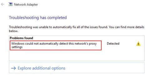 Windows Could Not Automatically Detect Networks Proxy Settings Error