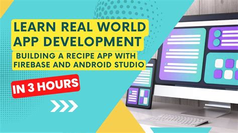Learn Real World App Development Building A Recipe App With Firebase