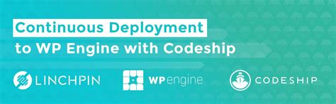 Continuous Deployment Of Multiple Repos To Wp Engine Using Codeship