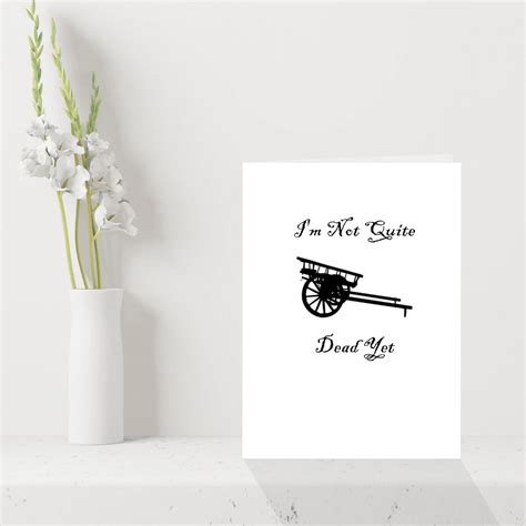Funny Monty Python Birthday Card Im Not Dead Yet Holy Grail That