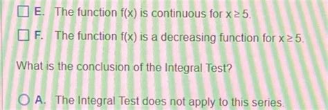 Solved Use The Integral Test To Determine Whether The Chegg Com