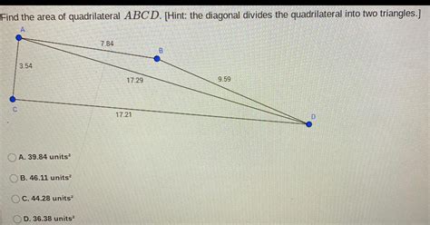 [answered] Find The Area Of Quadrilateral Abcd [hint The Diagonal Kunduz