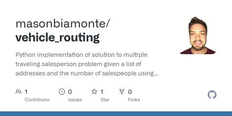 GitHub Masonbiamonte Vehicle Routing Python Implementation Of Solution To Multiple Traveling
