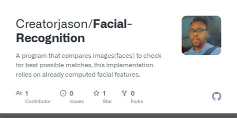 GitHub Creatorjason Facial Recognition A Program That Compares Images Faces To Check For