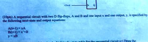 solved texts 10 10pts a sequential circuit with two d flip flops a