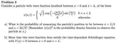 solved problem 3consider a particle with wave function