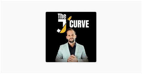 ‎the J Curve Sur Apple Podcasts