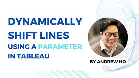 Dynamically Shift Lines Using A Parameter In Tableau The Data School