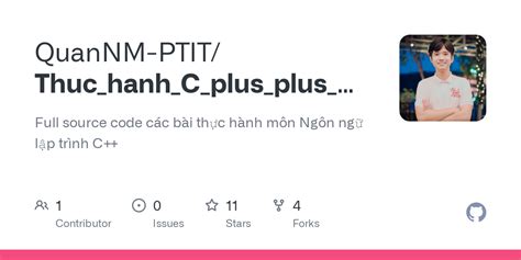 GitHub QuanNM PTIT Thuc hanh C plus plus PTIT Full source code các bài thực hành môn Ngôn ngữ
