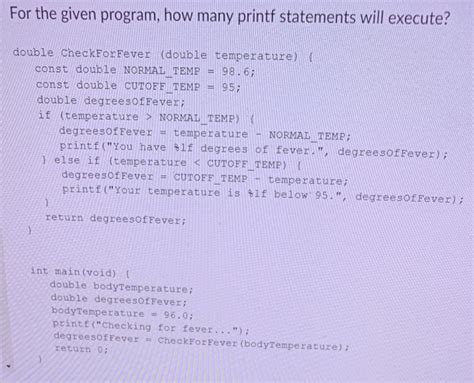 Solved For The Given Program How Many Printf Statements