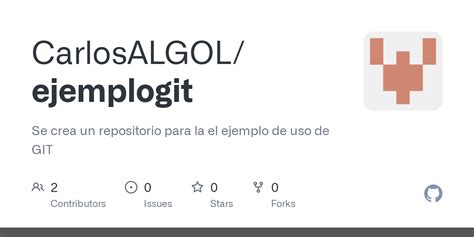 GitHub CarlosALGOL Ejemplogit Se Crea Un Repositorio Para La El Ejemplo De Uso De GIT