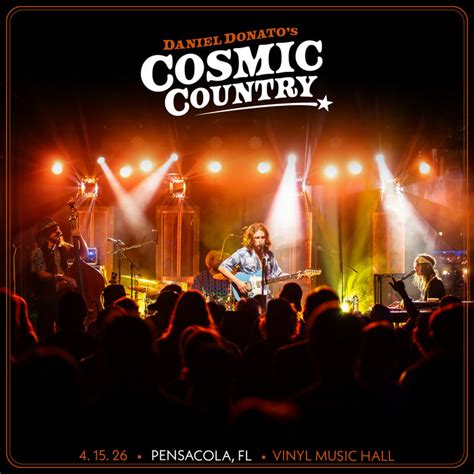Pensacola Florida 2026 04 15 Daniel Donatos Cosmic Country Daniel Donato