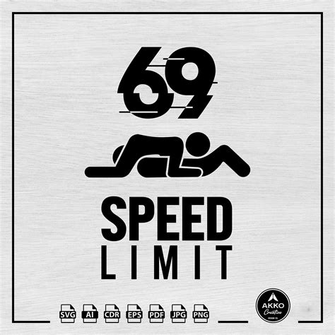 69 Speed Limit Svg Png 69 Svg Kama Sutra Svg Sexual Position Svg
