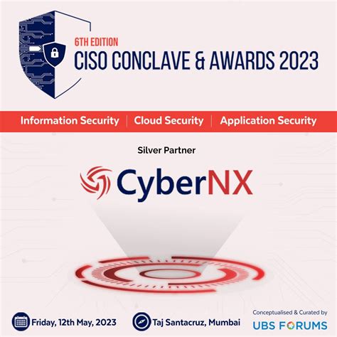 Cybernx Technologies On Linkedin 6th Edition Ciso Conclave And Awards 2023