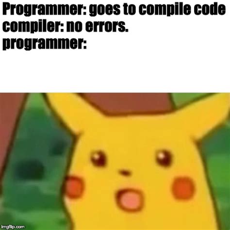 Its Like An Early Birthday T R Programmerhumor