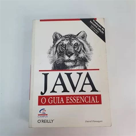 Livro Java O Guia Essencial David Flanagan V Parcelamento Sem Juros