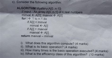 Solved C Consider The Following Algorithm Algorithm