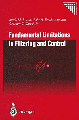 fundamental limitations in filtering and control by seron maria m
