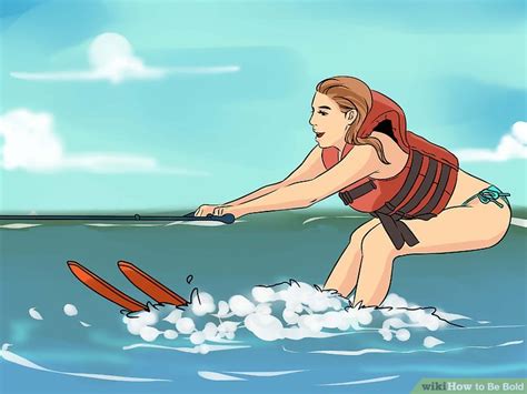 How To Be Bold 12 Steps With Pictures WikiHow