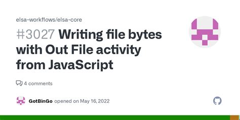 Writing File Bytes With Out File Activity From Javascript · Issue 3027