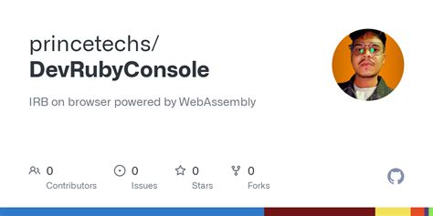 Github Princetechsdevrubyconsole Irb On Browser Powered By Webassembly