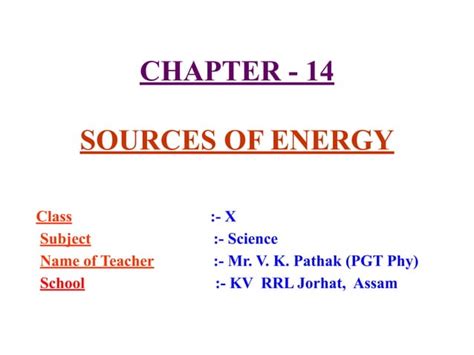 SOURCES OF ENERGY Ppt Pdf Class Babes PDF
