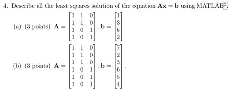 Solved Describe All The Least Squares Solution Of The Chegg