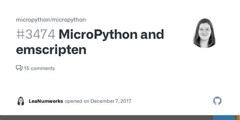 Micropython And Emscripten · Issue 3474 · Micropythonmicropython · Github