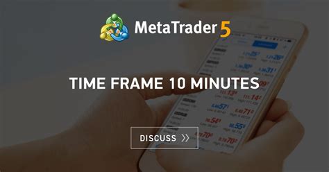 time frame 10 minutes mt4 mql4 and metatrader 4 mql4 programming