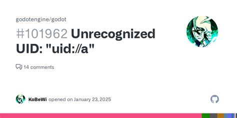 Unrecognized Uid Uida · Issue 101962 · Godotenginegodot · Github