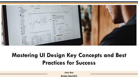 Mastering Ui Design Key Concepts And Best Practices For Success Ppt
