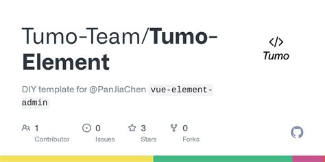 GitHub Tumo Team Tumo Element DIY Template For PanJiaChen Vue Element Admin