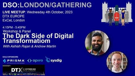Devsecops London Gathering On Linkedin The Dark Side Of Digital Transformation With Ashish