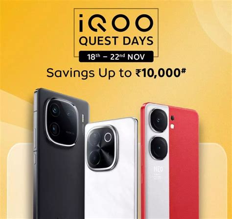 Iqoo Quest Day Sales Are Back Unbeatable Deals Await You