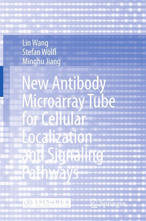 New Antibody Microarray Tube For Cellular Localization And Signaling