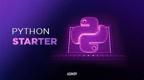 Python Starter Asimov Academy