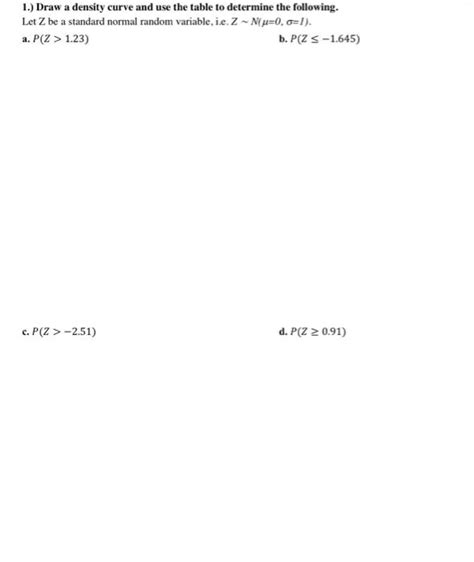 Solved Draw A Density Curve And Use The Table To Chegg