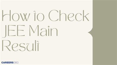 How To Check JEE Mains Result 2026 Step By Step Guide