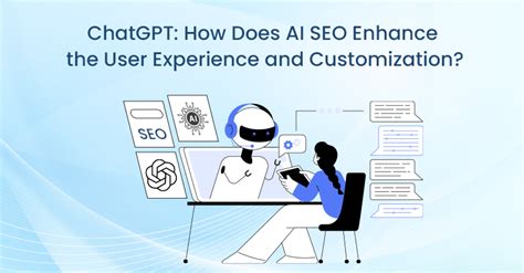 chatgpt and seo improving user experience
