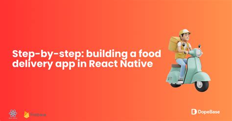 Building A Food Delivery App With React Native And Firebase