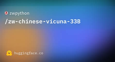 Zwpython Zw Chinese Vicuna B Hugging Face