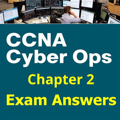 Ccna Cyber Ops Version 1 1 Chapter 2 Exam Answers Full