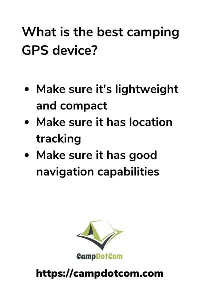 What Is The Best Camping Gps Device Campdotcom