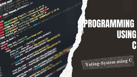 Developing Voting System Using C Programming Language Youtube
