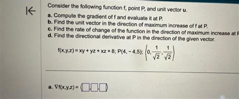 Solved B Find The Unit Vector In The Direction Of Maximum Chegg Com