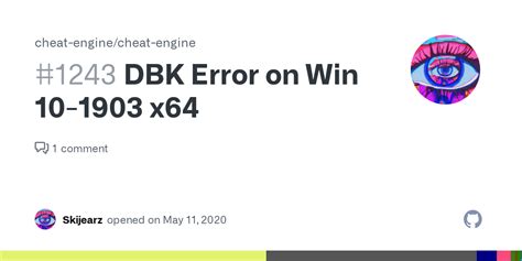 Dbk Error On Win 10 1903 X64 · Issue 1243 · Cheat Enginecheat Engine