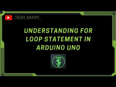 Learn About The For Loop For Arduino Uno Saatwik Subbaraj Posted On