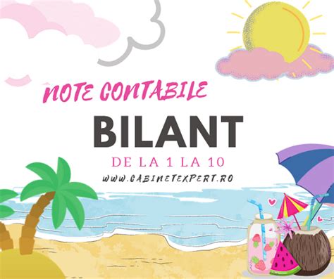 Note Explicative Bilant 1 10 2023 Cabinetexpert Ro Blog Contabilitate