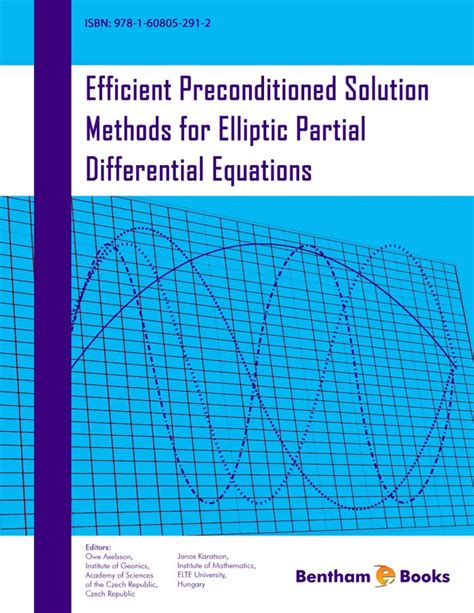 Efficient Preconditioned Solution Methods For Elliptic Partial Differential Equations