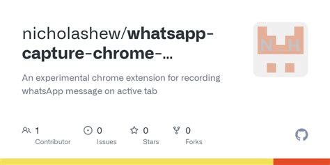 github nicholashew whatsapp capture chrome extensions an